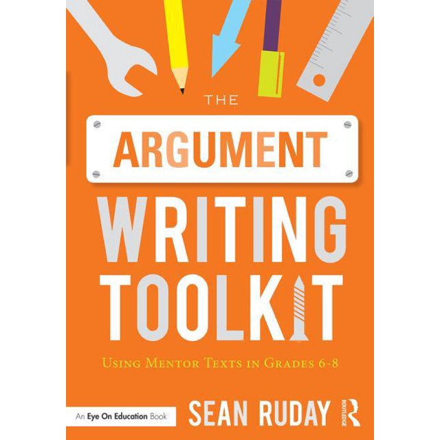 The Argument Writing Toolkit (Paperback) - Walmart.com
