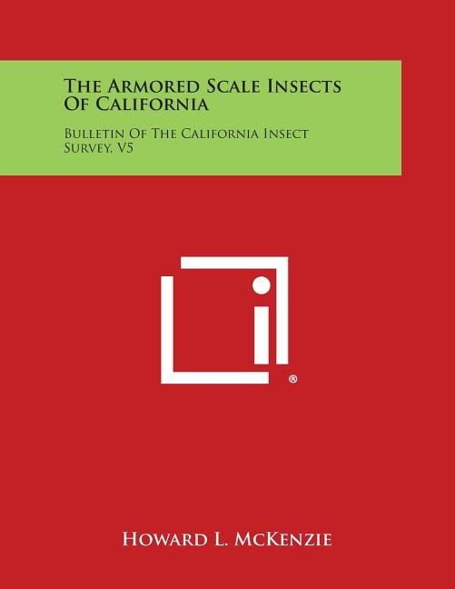The Armored Scale Insects of California : Bulletin of the California ...
