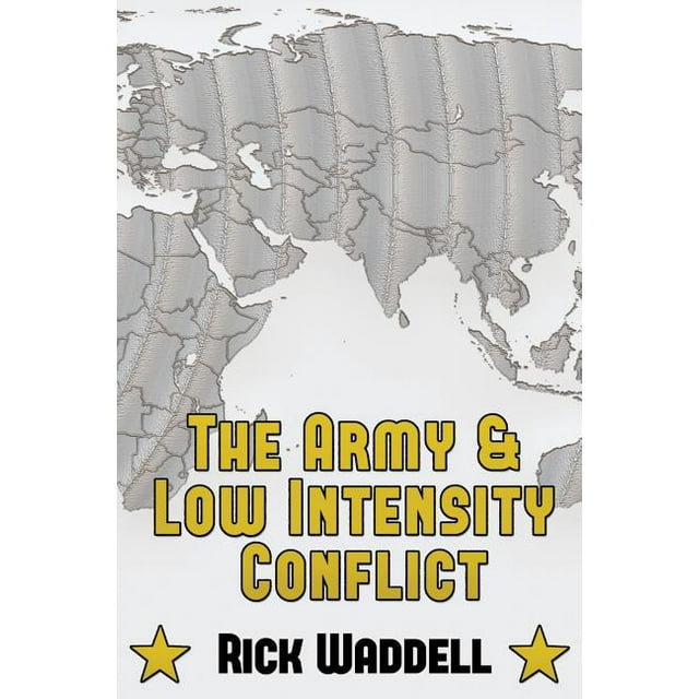 The Army and Low Intensity Conflict (Paperback) - Walmart.com