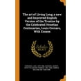 The Art of Living Long; A New and Improved English Version of the ...
