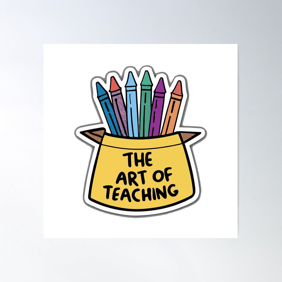 The Art Of Teaching Hand-Lettered Crayon Box Poster Wall Art, Modern ...