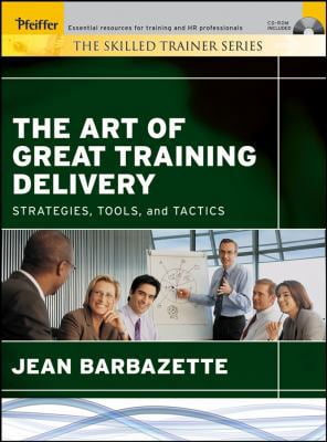 Pre-Owned The Art of Great Training Delivery: Strategies, Tools, and ...