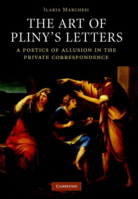 The Art of Pliny's Letters, (Hardcover) - Walmart.com