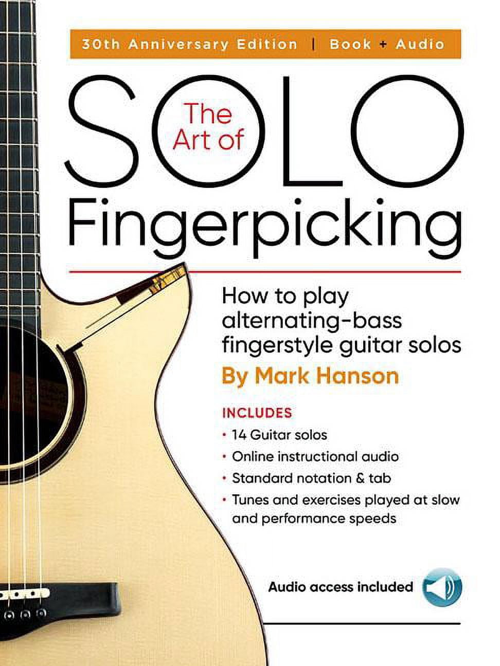 The Art of Solo Fingerpicking - 30th Anniversary Edition: How to Play ...