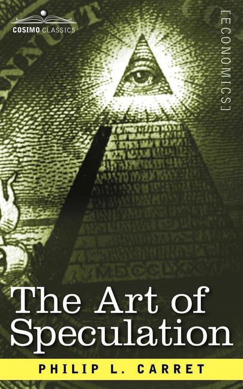The Art of Speculation (Paperback) - Walmart Business Supplies