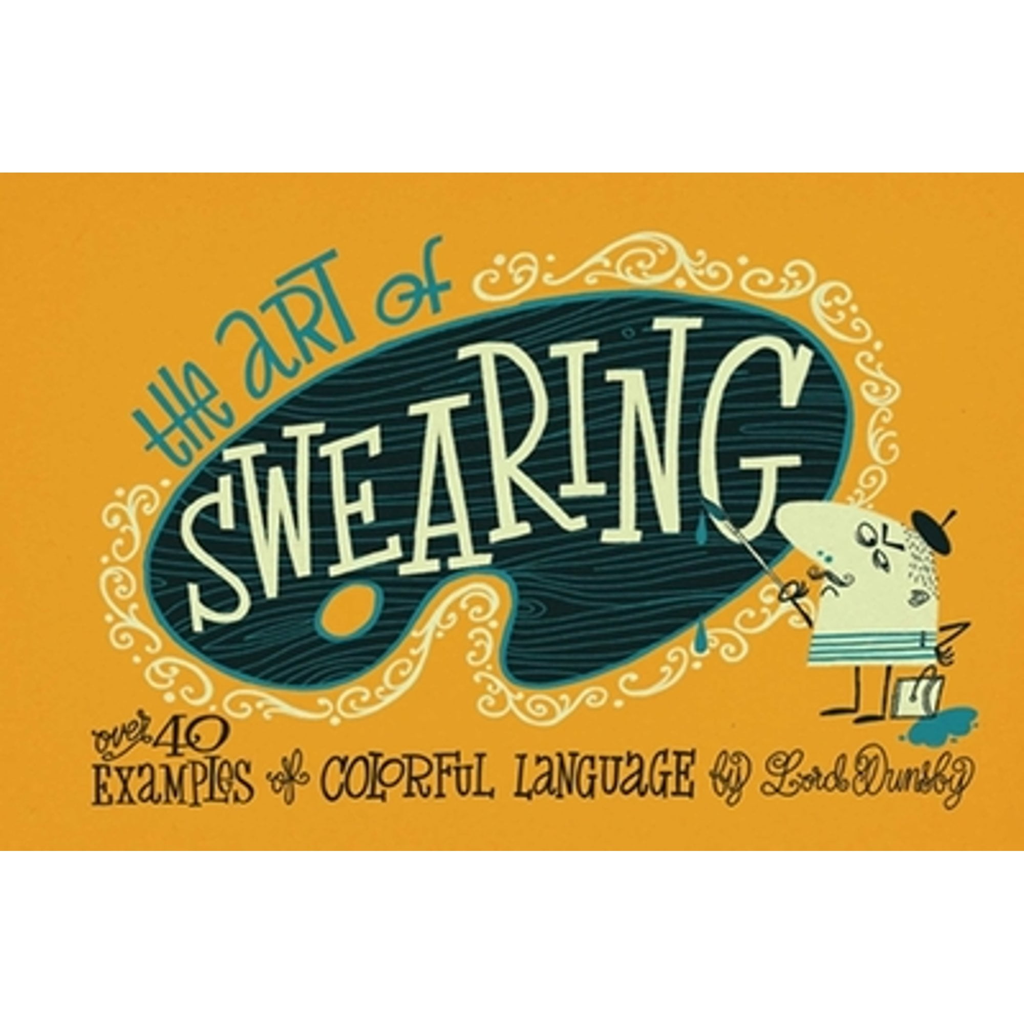 Pre-Owned The Art of Swearing: Over 40 fine examples foul language ...