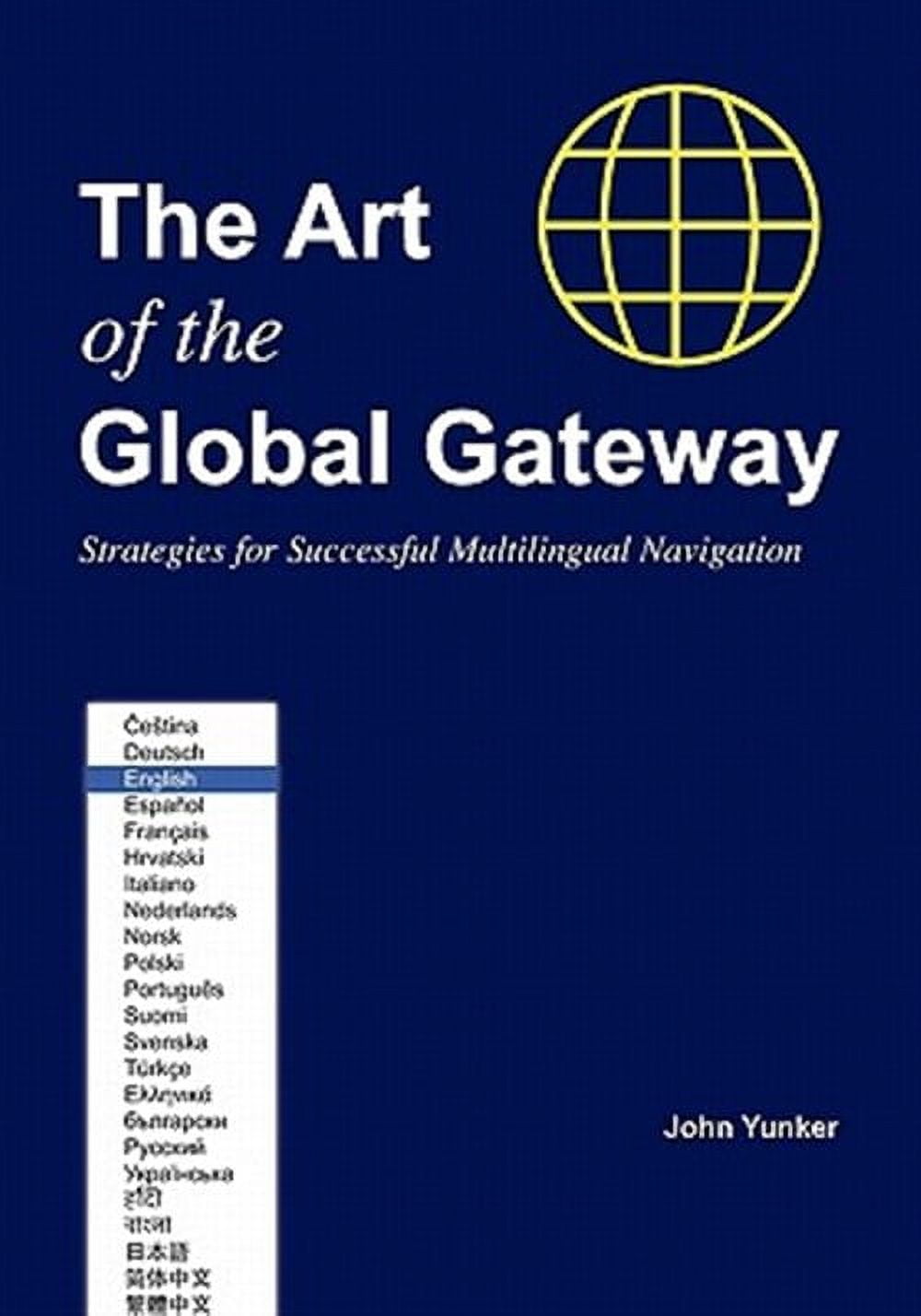 The Art of the Global Gateway: Strategies for Successful Multilingual ...