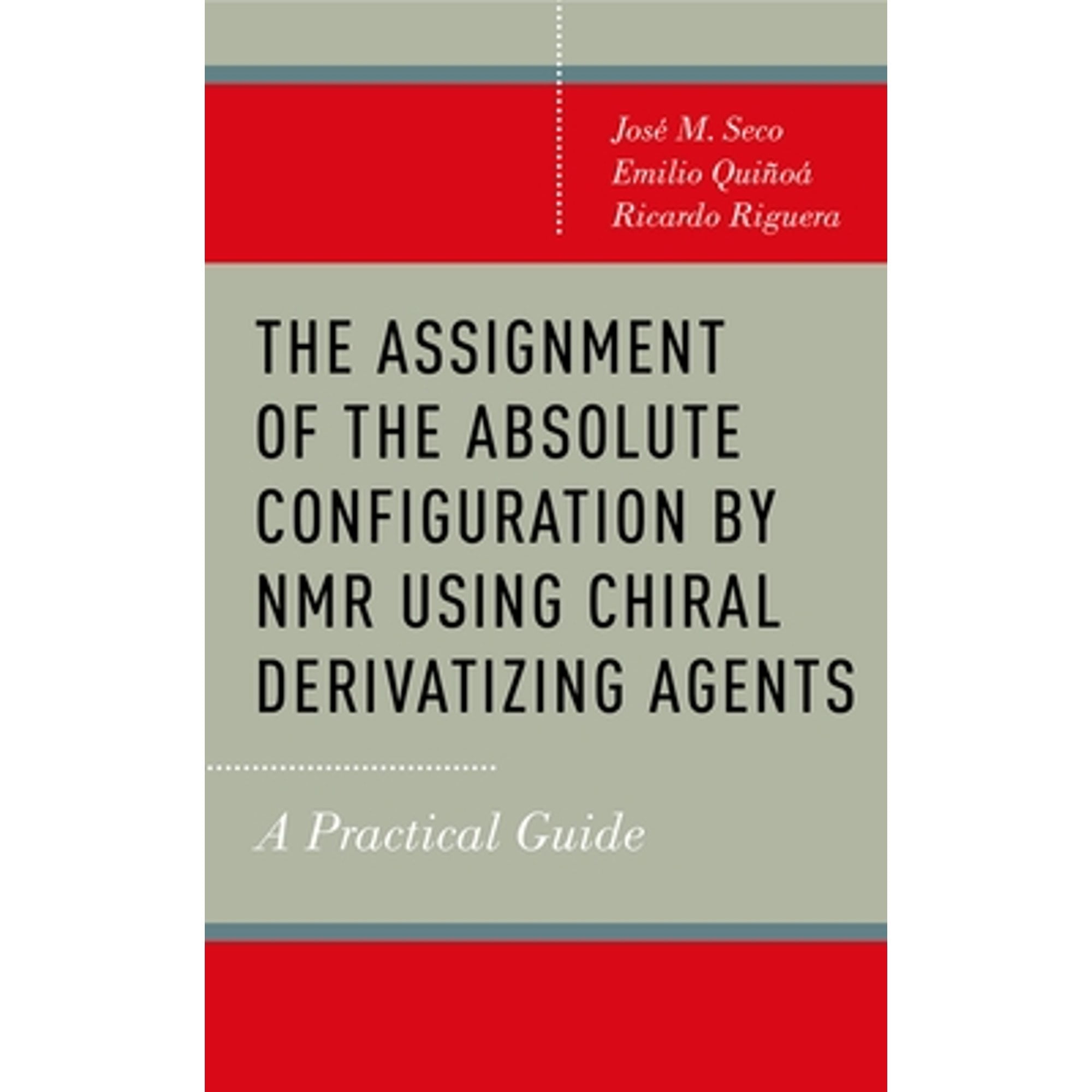 Pre-Owned The Assignment of the Absolute Configuration by NMR Using ...