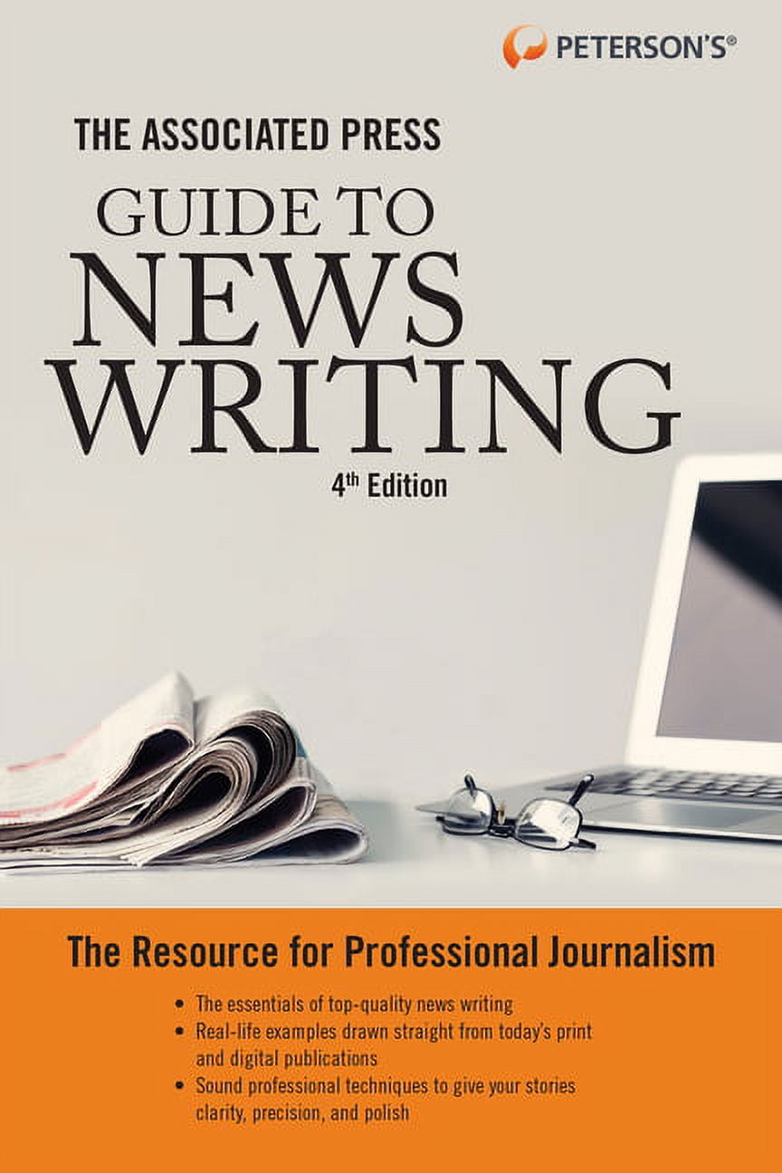 The Associated Press Guide to News Writing, 4th Edition, (Paperback ...