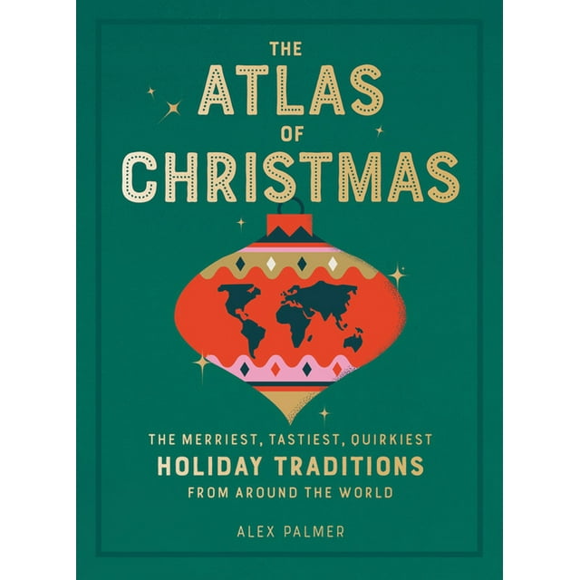 The Atlas of Christmas (Hardcover) - Walmart.com