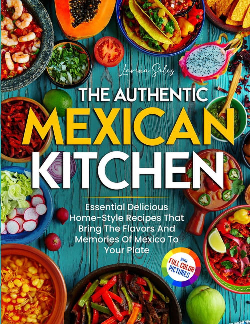 The Authentic Mexican Kitchen Paperback Walmart the-authentic-mexican-kitchen-paperback-walmart