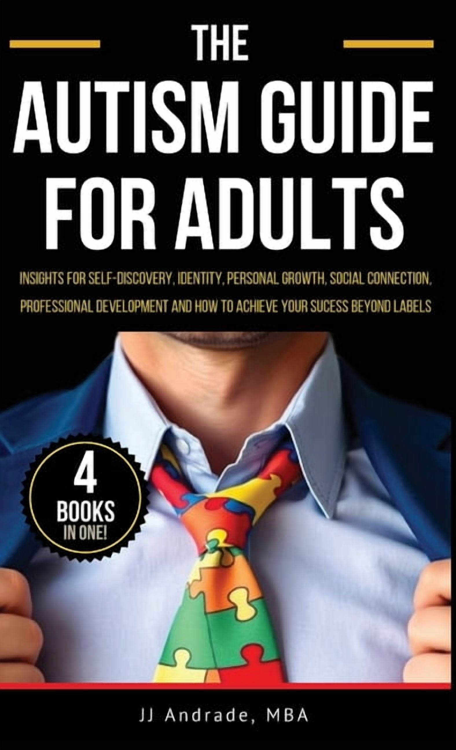 The Autism Guide for Adults: Insights for Self-Discovery, Identity ...