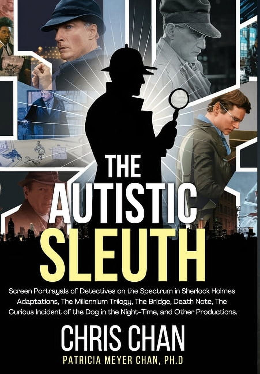 The Autistic Sleuth: Screen Portrayals of Detectives on the Spectrum in ...