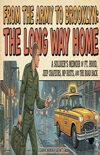 The Auto Biography From the Army to Brooklyn: The Long Way Home ...