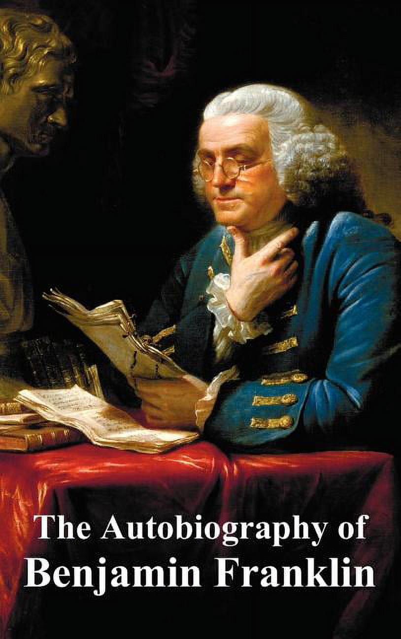 The Autobiography of Benjamin Franklin - Walmart.com
