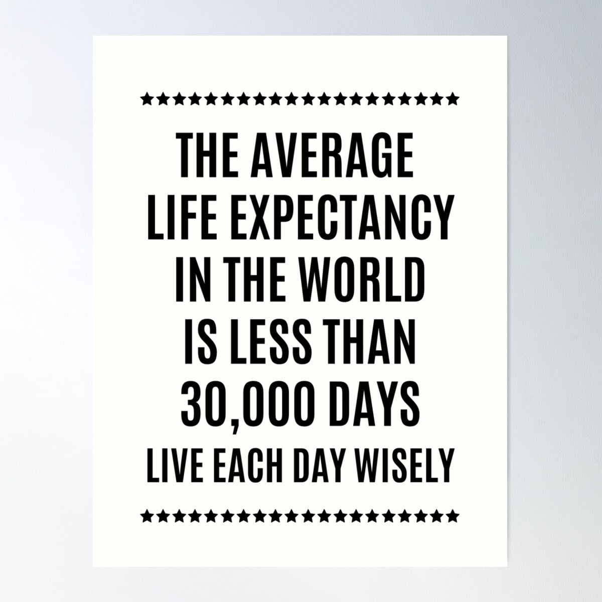 The Average Life Expectancy In The World Is Less Than 30,000 Days ...