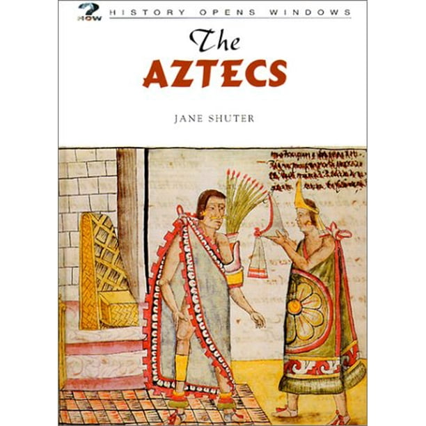 Pre-Owned The Aztecs (History Opens Windows), 9781588105899, 158810589X ...