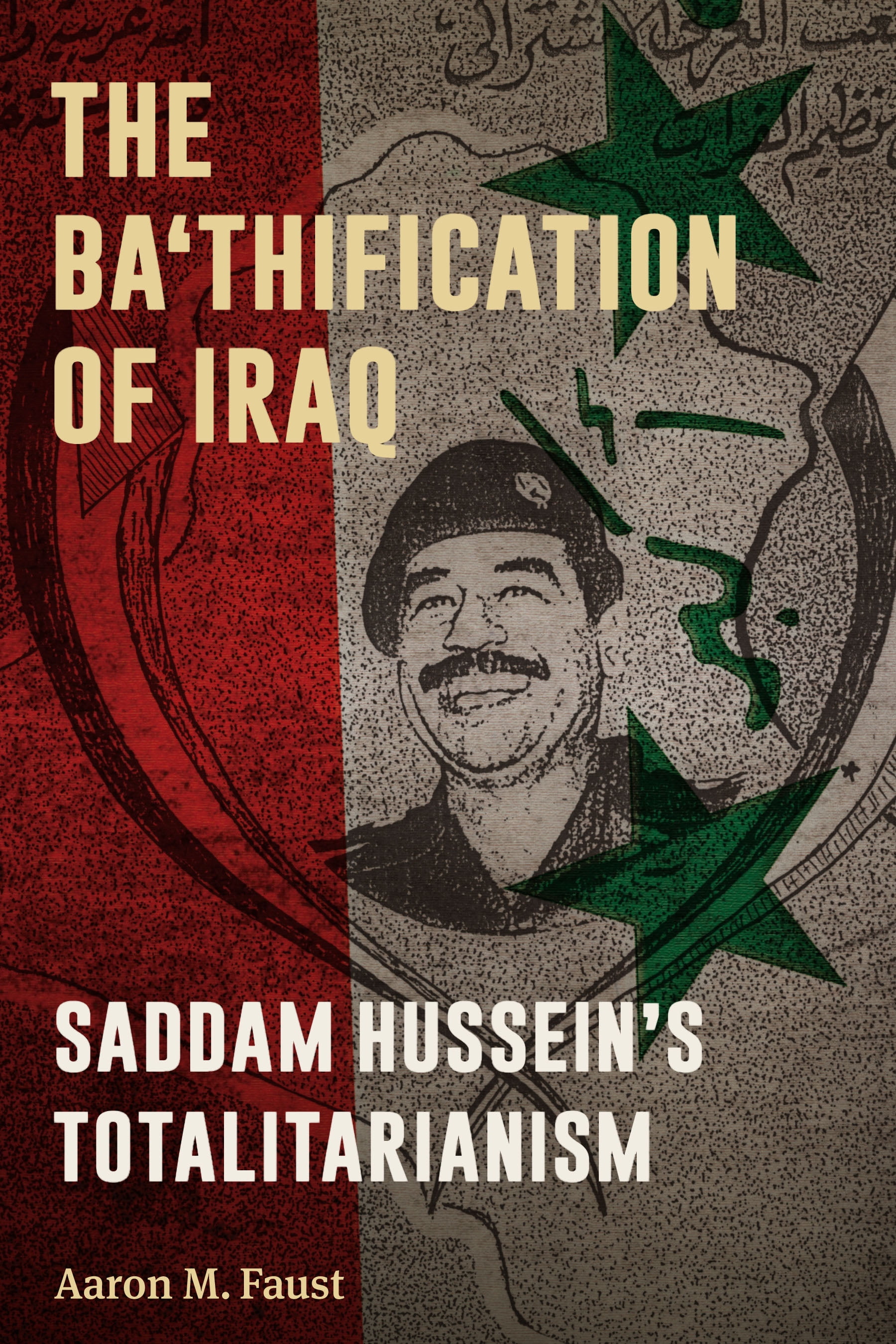 The Ba'thification of Iraq : Saddam Hussein's Totalitarianism ...