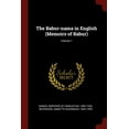 The Babur-nama in English (Memoirs of Babur); Volume 1 (Paperback ...