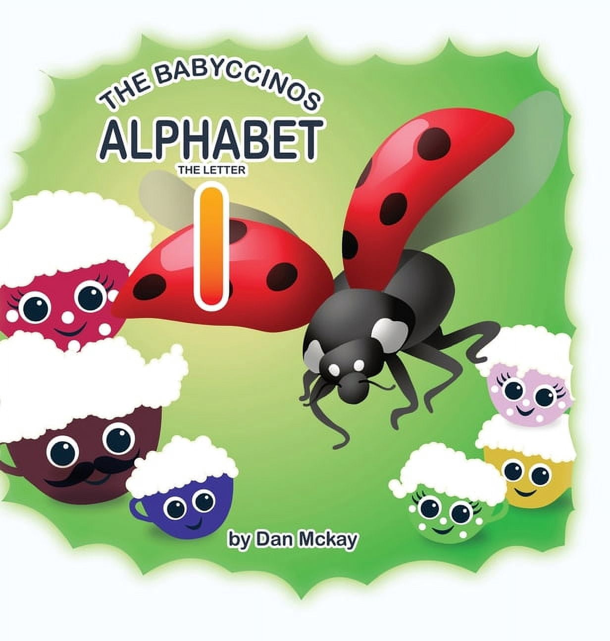The Babyccinos Alphabet The Letter I, (Hardcover) - Walmart.com
