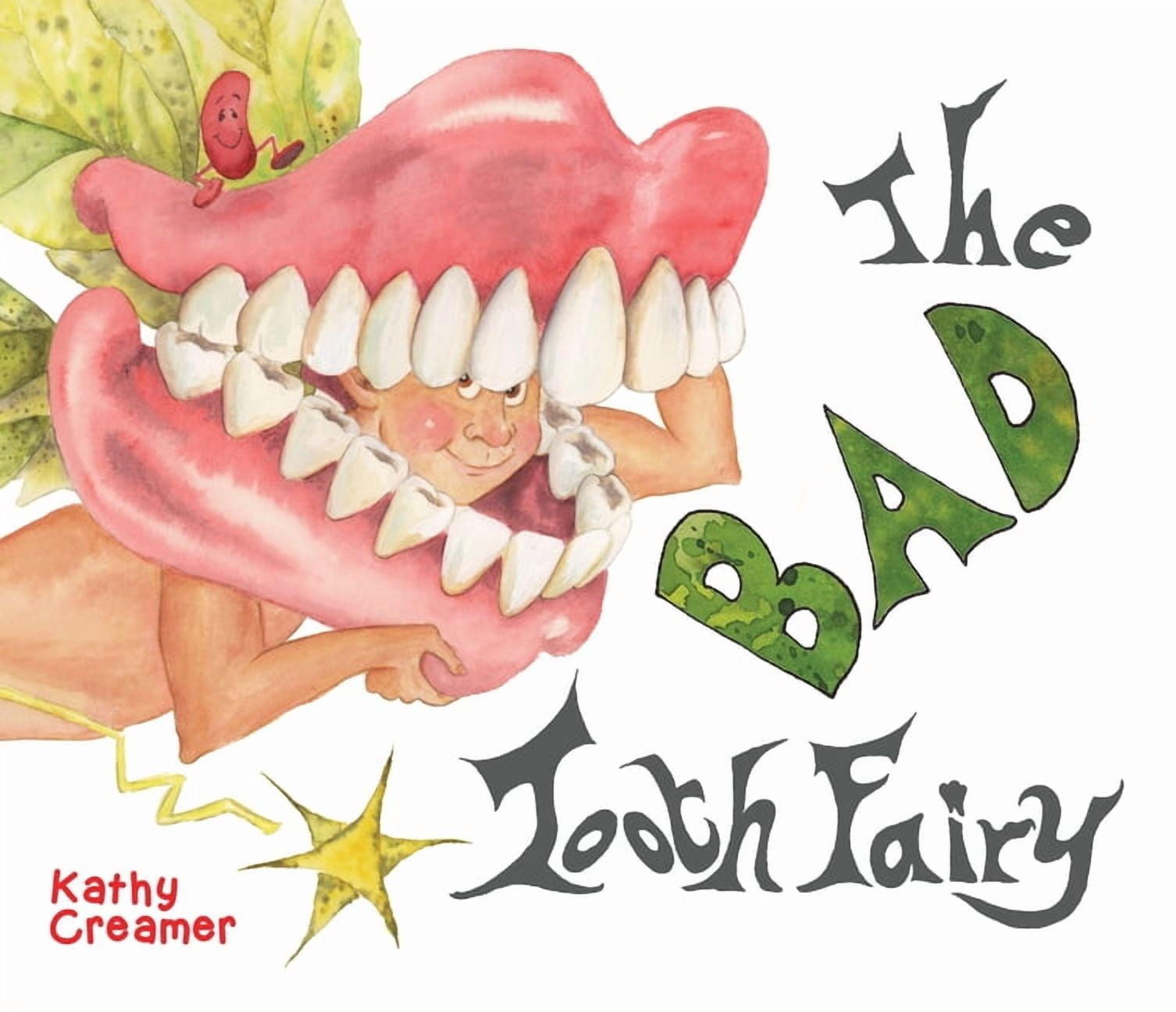 The Bad Tooth Fairy, (Hardcover) - Walmart Business Supplies