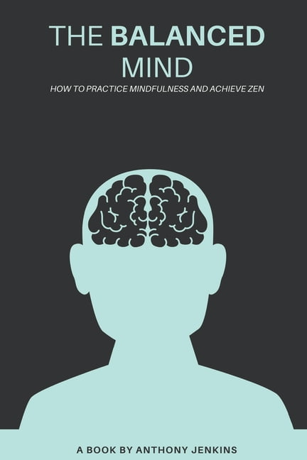 The Balanced Mind (Paperback) - Walmart.com