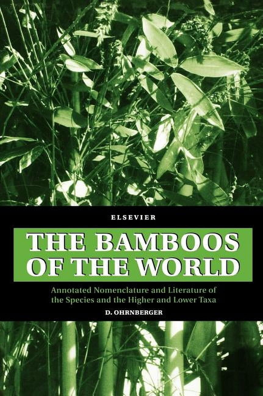 The Bamboos of the World: Annotated Nomenclature and Literature of the ...