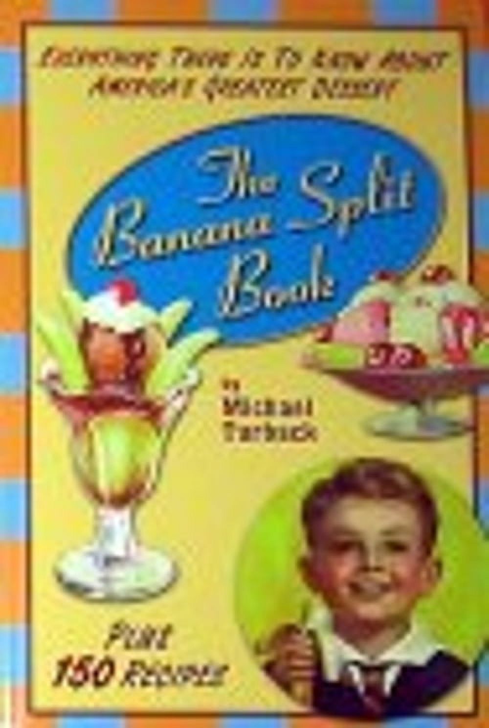 Pre-Owned The Banana Split Book: Everything There Is to Know about ...