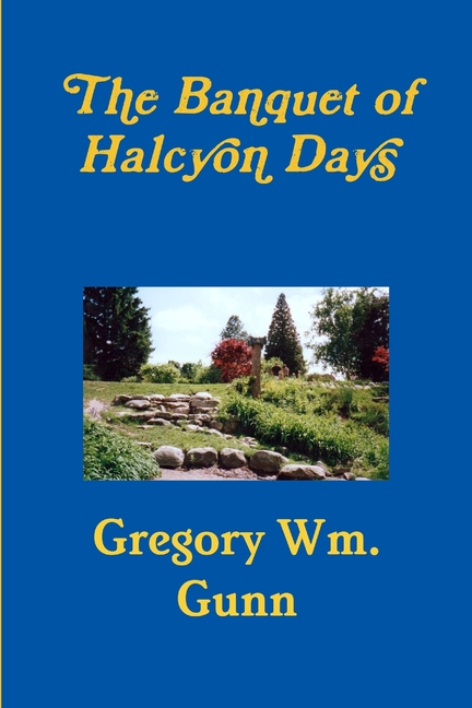 The Banquet of Halcyon Days, (Paperback) - Walmart.com