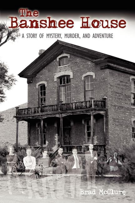 The Banshee House : A Story of Mystery, Murder, and Adventure ...