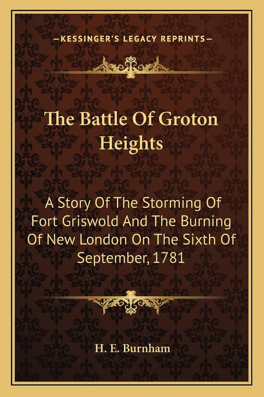 The Battle Of Groton Heights (Paperback) - Walmart.com