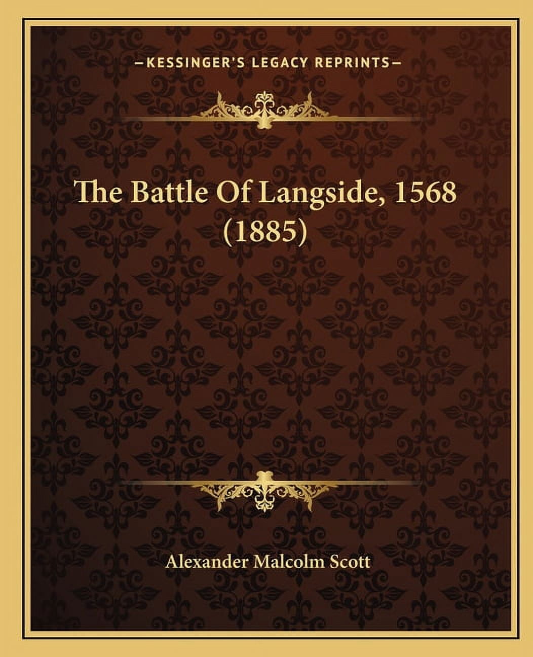 The Battle Of Langside, 1568 (1885) (Paperback) - Walmart.com