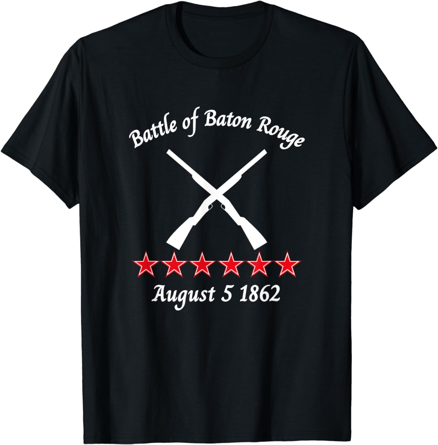 The Battle of Baton Rouge Louisiana Civil Battles War 1862 T-Shirt ...