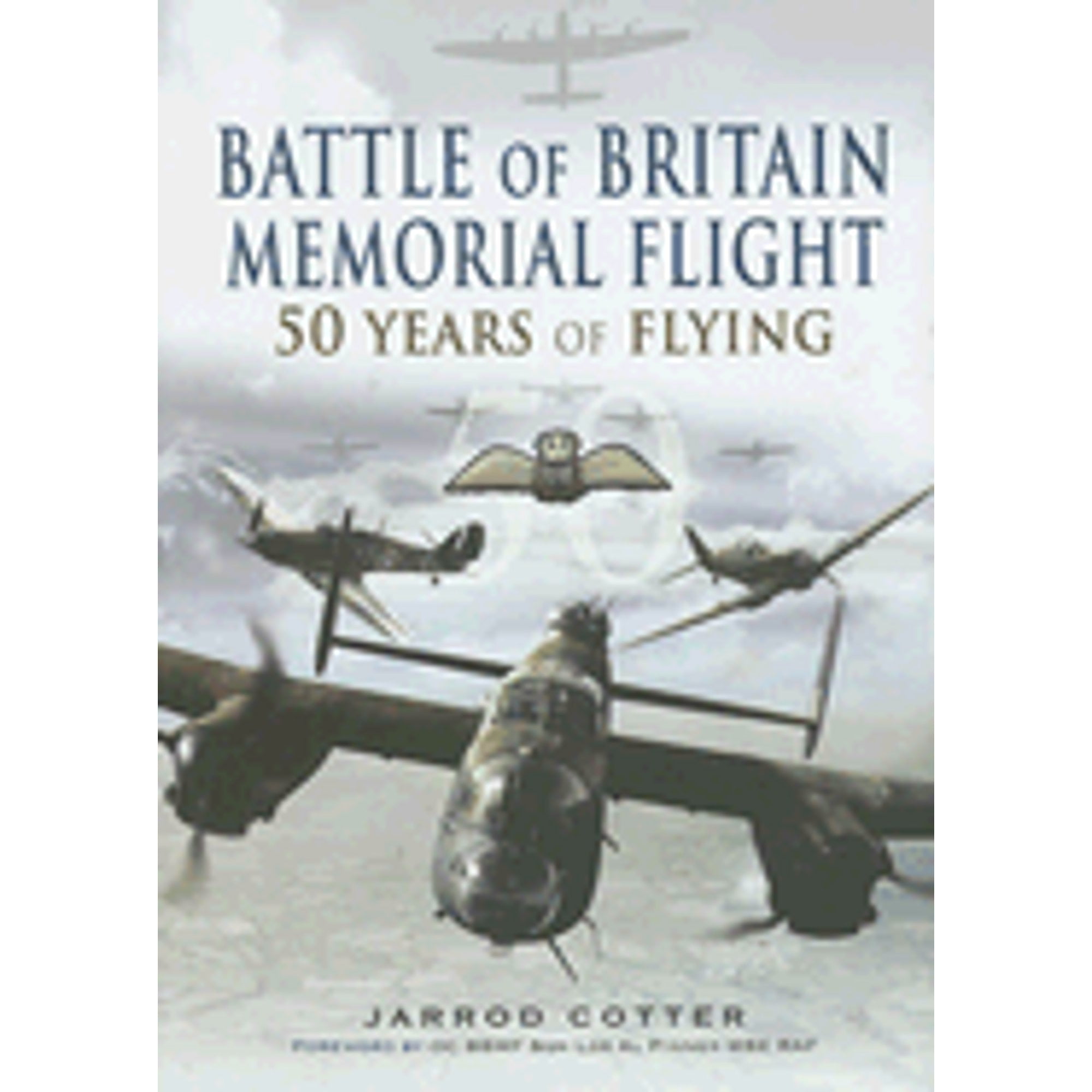 Pre-Owned The Battle of Britain Memorial Flight : 50 Years of Flying ...
