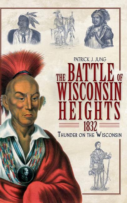 Battle Of Wisconsin Heights