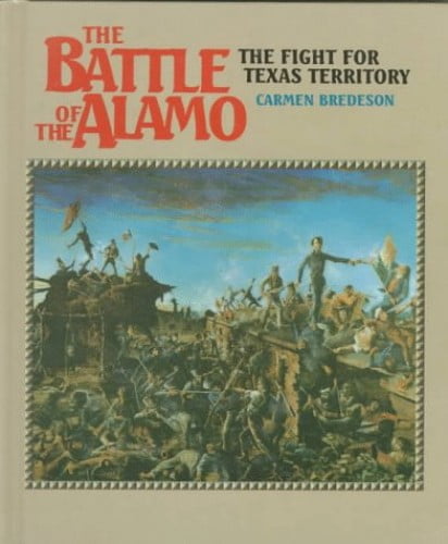 Pre-Owned Battle/Alamo: Fight for Texas (Library Binding) 0761300198 ...