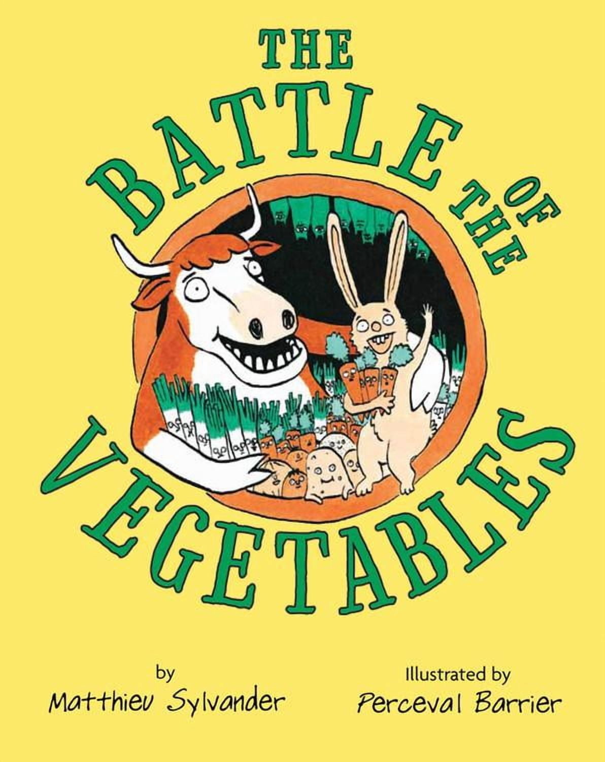 The Battle of the Vegetables (Hardcover) - Walmart.com