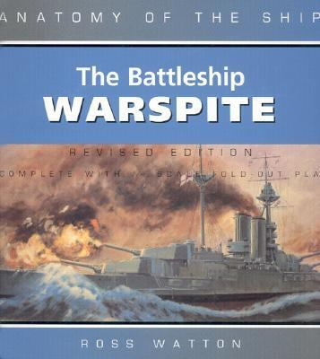 Pre-Owned The Battleship Warspite (Anatomy of the Ship) (Hardcover ...