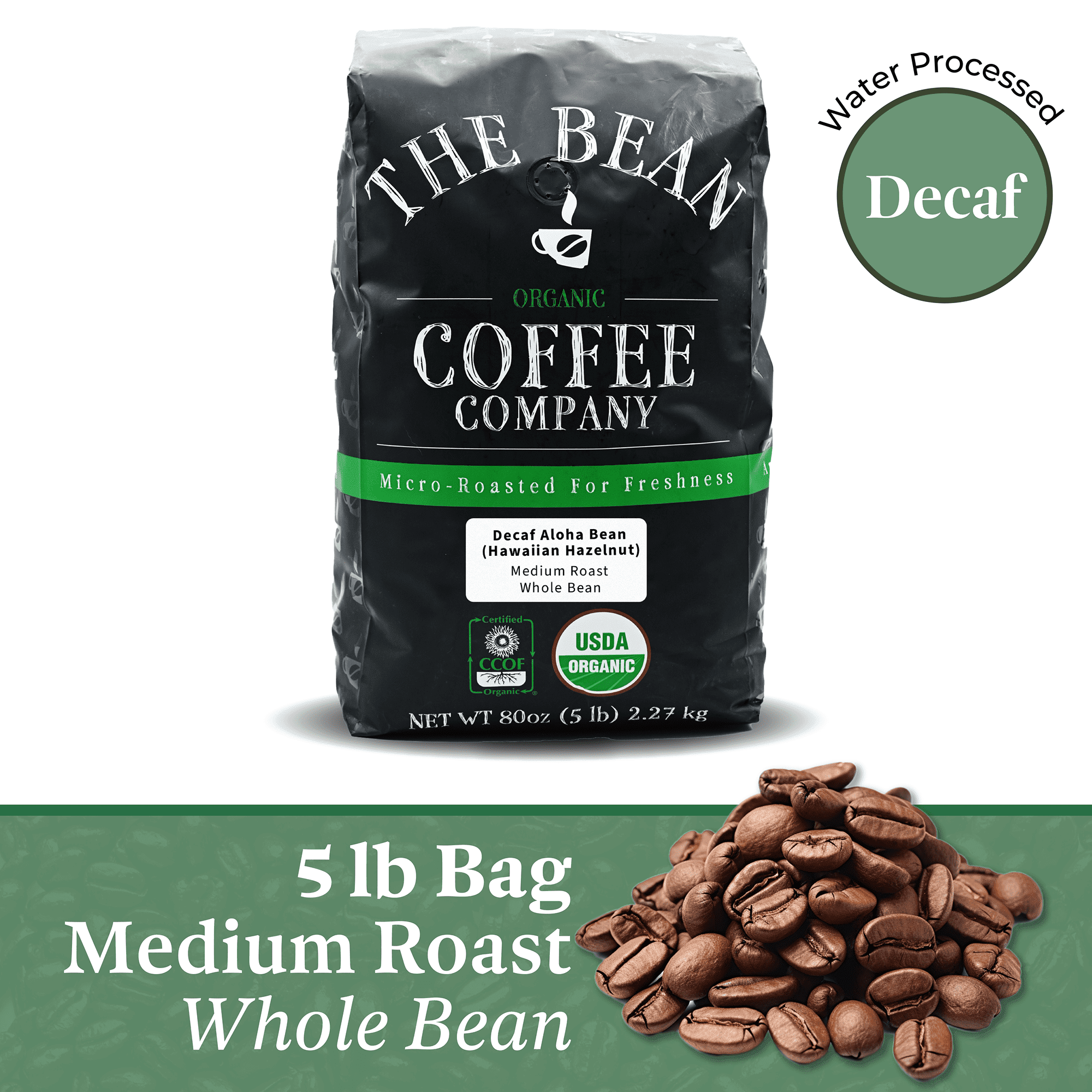 The Bean Organic Coffee Company Water Processed DECAF Aloha Bean ...