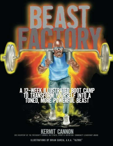 Pre-Owned The Beast Factory: A 12-week illustrated boot camp to ...
