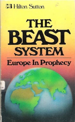 Pre-Owned The Beast System: Europe in Prophecy (An Examination of ...