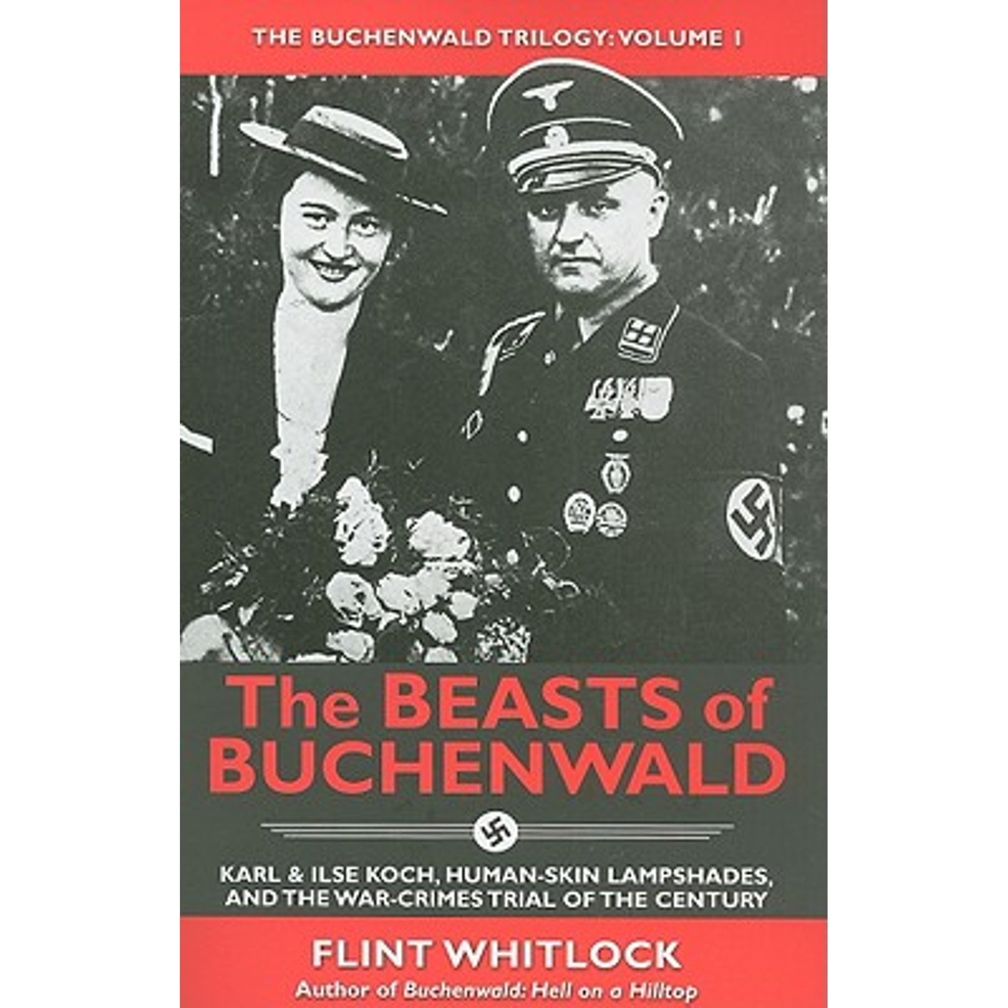 Pre-Owned The Beasts of Buchenwald: Karl & Ilse Koch, Human-Skin ...