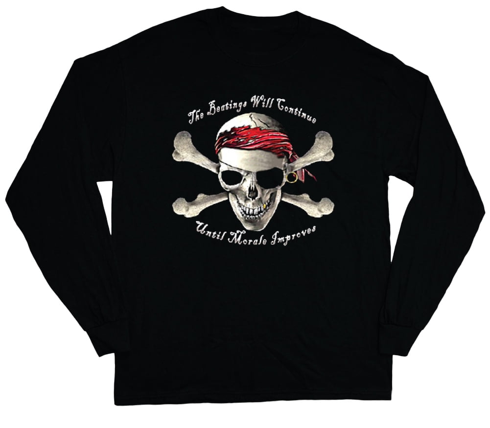 The Beatings Will Continue Until Morale Improves Funny Pirate T-shirt ...
