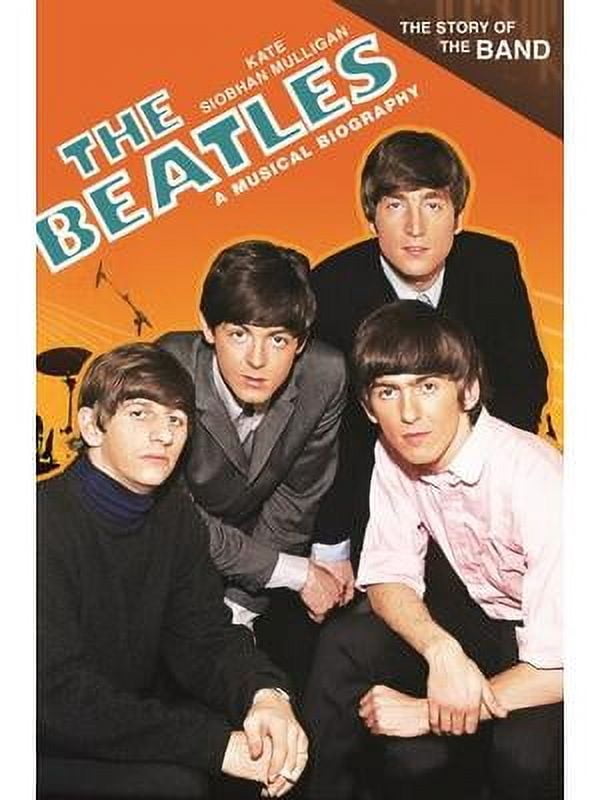 The Beatles : A Musical Biography - Walmart.com