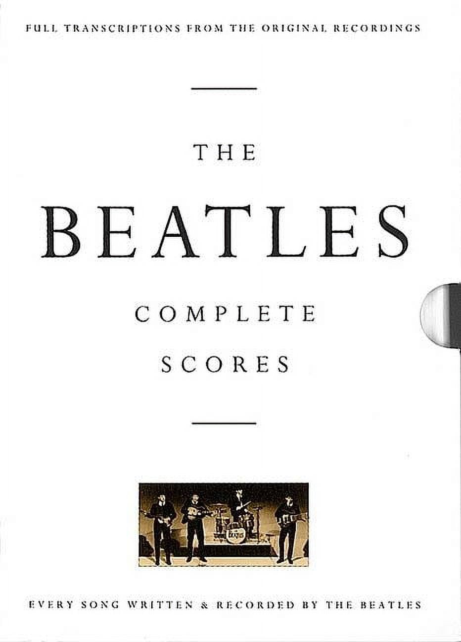 The Beatles: Complete Scores the Beatles Songbook of 210 Titles for ...
