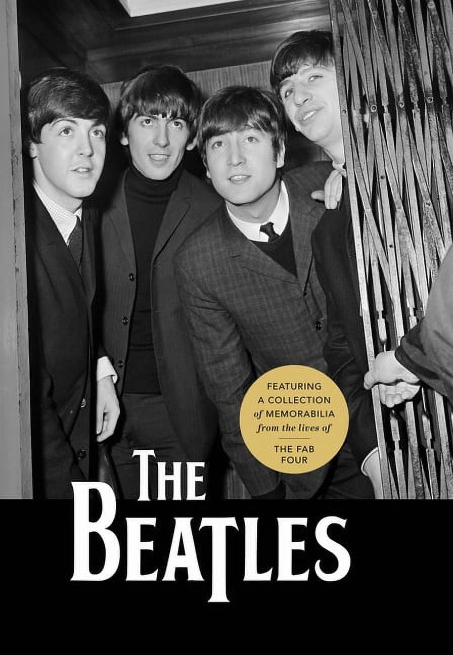 The Beatles: Featuring a Collection of Memorabilia from the Lives of ...