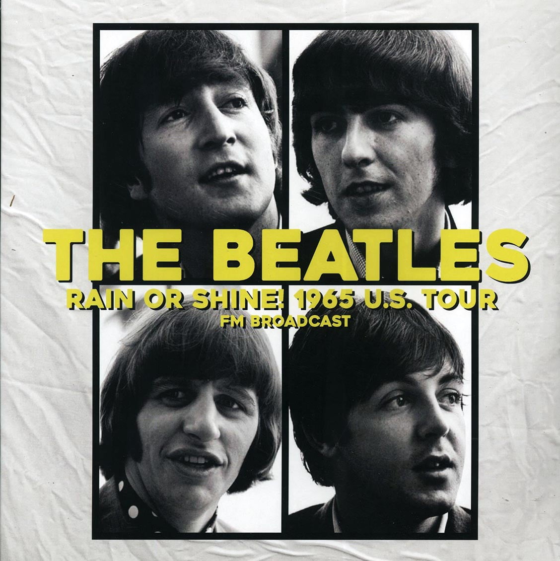 The Beatles - Rain Or Shine! 1965 US Tour FM Broadcast (ltd. 500 copies ...
