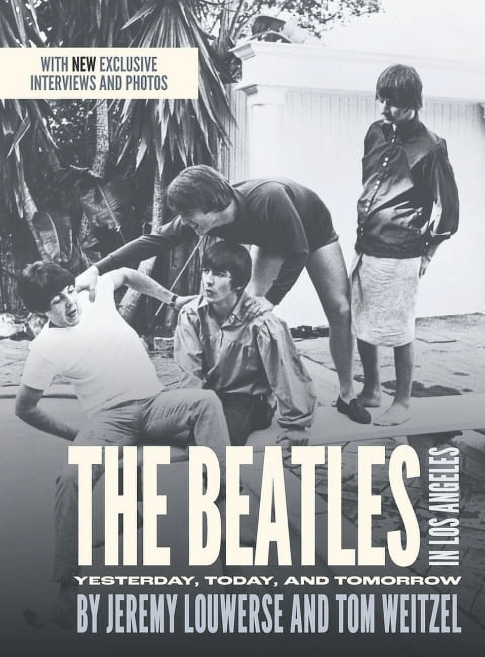 The Beatles in Los Angeles: Yesterday, Today, and Tomorrow -- Jeremy ...