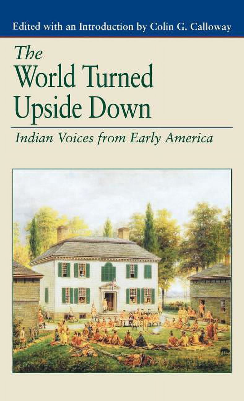 The Bedford History and Culture The World Turned Upside Down: Indian ...