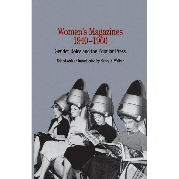 The Bedford History and Culture: Women's Magazines, 1940-1960: Gender ...
